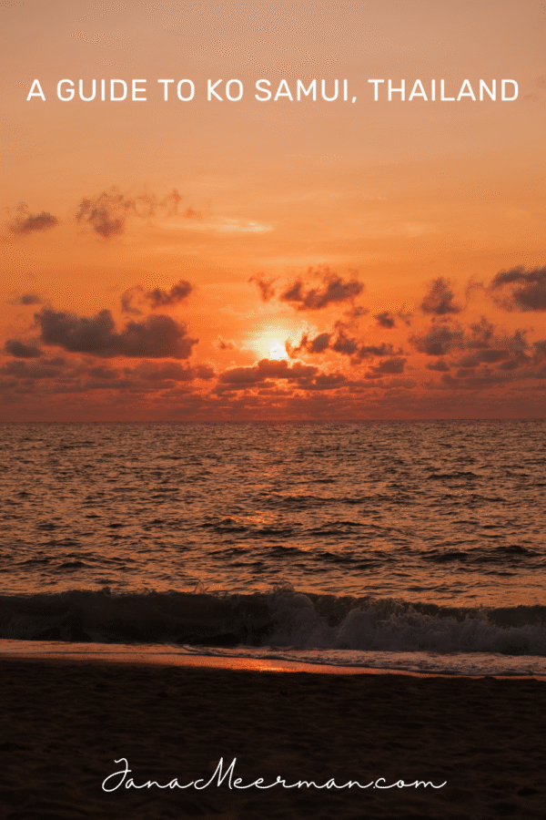 A Guide to Ko Samui, Thailand | Jana Meerman