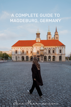 A Complete Guide to Magdeburg, Germany | Jana Meerman