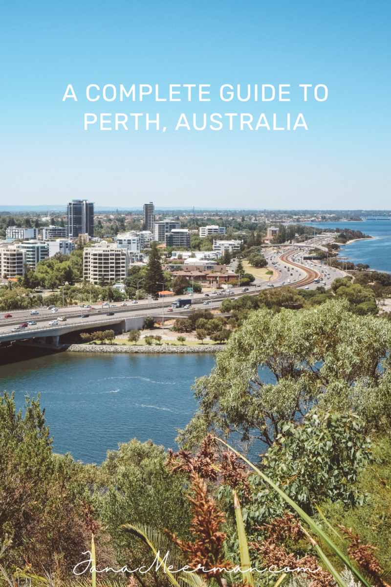A Complete Guide to Perth, Australia | Jana Meerman
